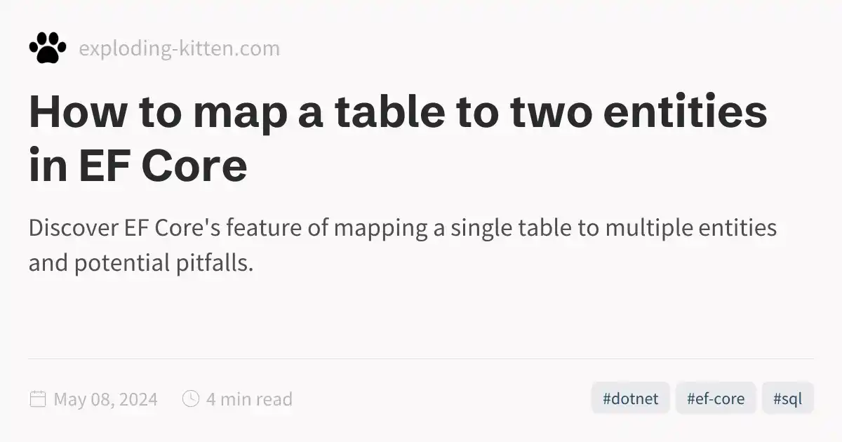How to map a table to two entities in EF Core